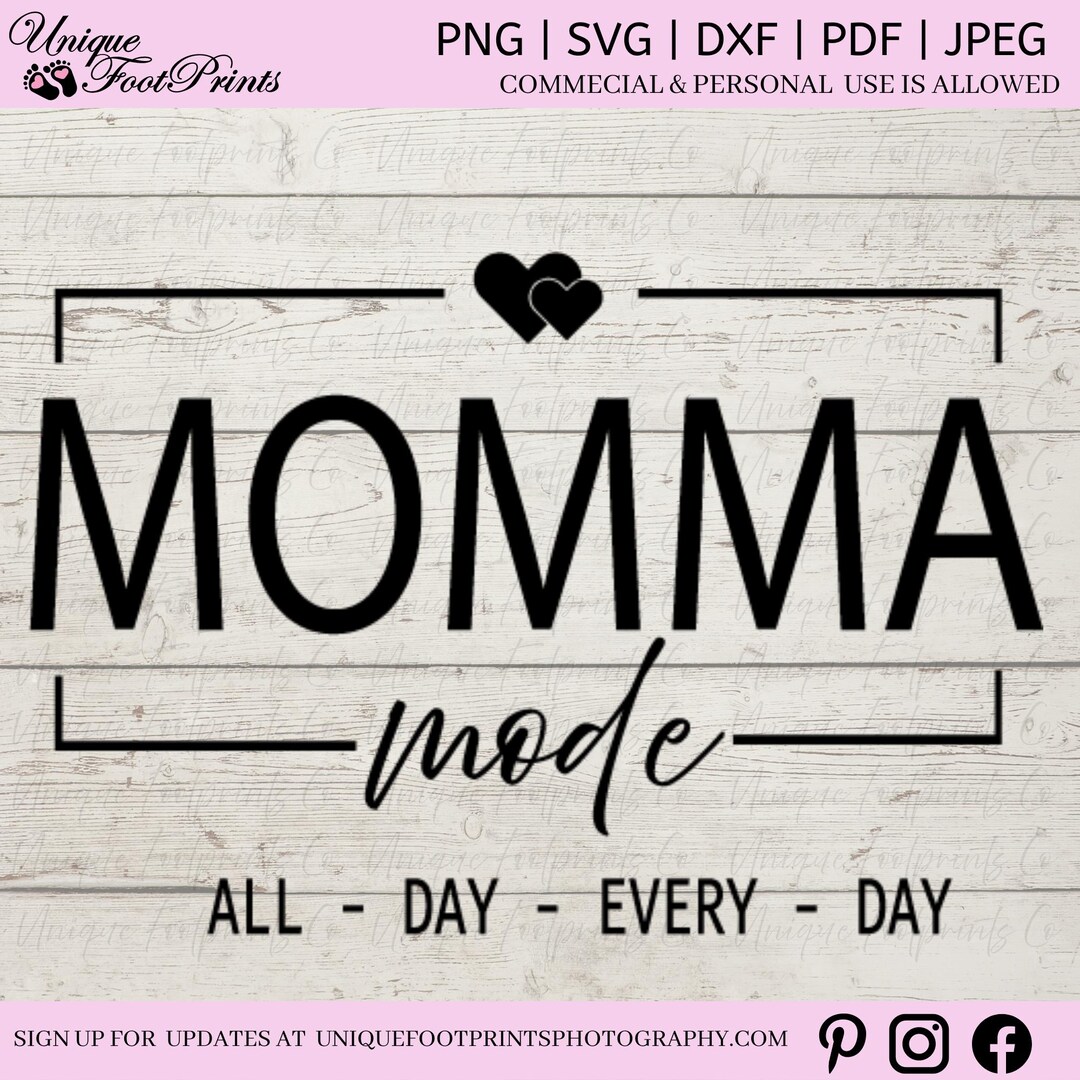 Mom Mode Svg, Mom Life Svg, Mama Svg, Mom Quotes Svg, Mom Mode Png, Mom ...