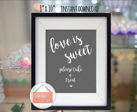 Dessert Sign PRINTABLE INSTANT DOWNLOAD Love is Sweet Take - Etsy