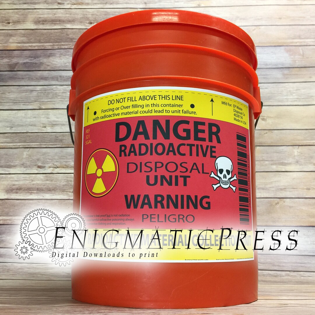 Radioactive Disposal Unit Trash Bucket Label, 8.5x11 PDF, Instant ...