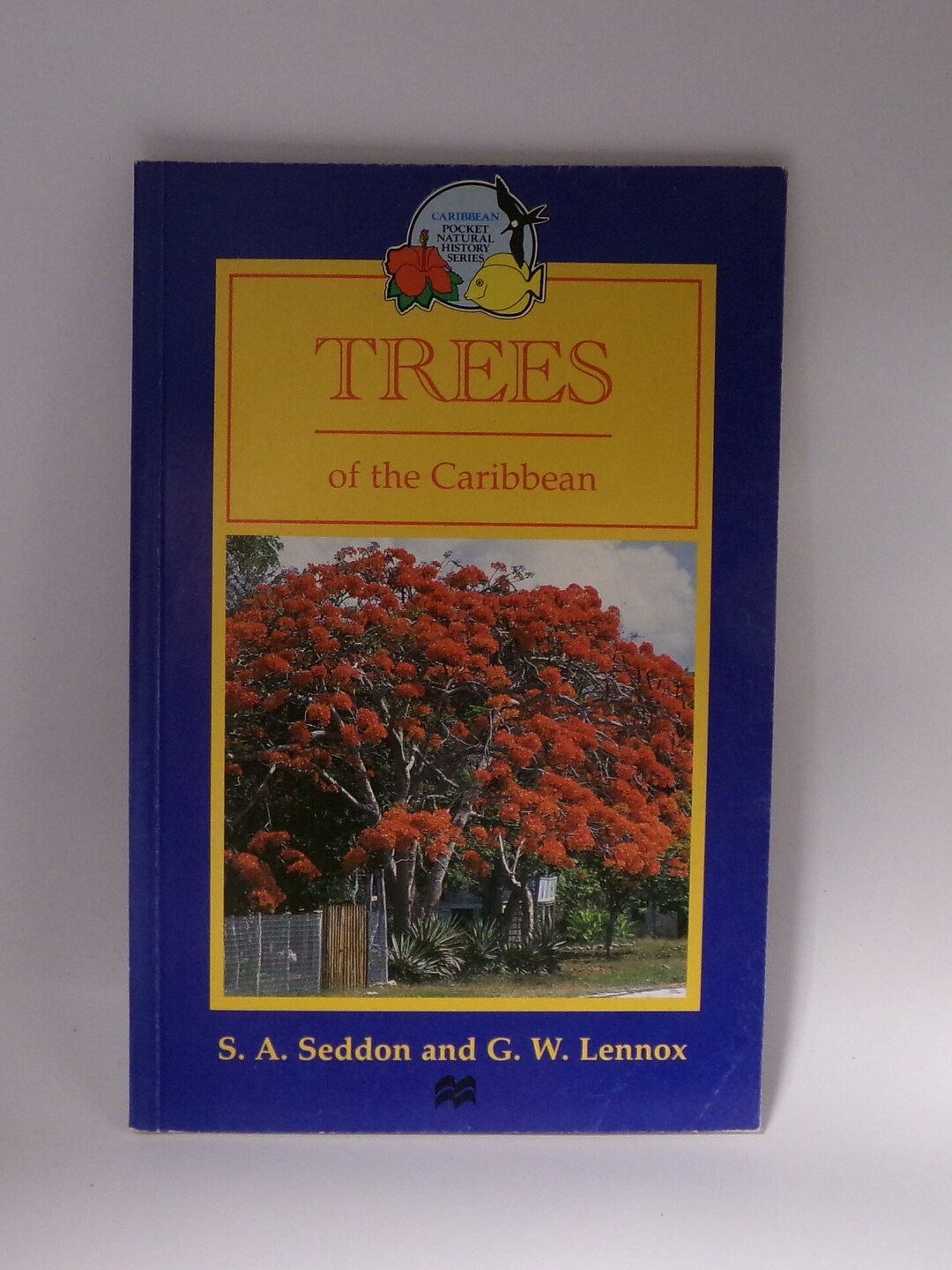 Vintage Book Trees of the Caribbean by S. A. Seddon and G. W. Lennox ...
