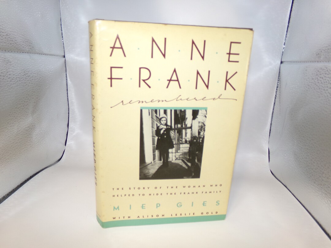 Vintage Book - Anne Frank Remembered by Miep Gies the Story of the ...