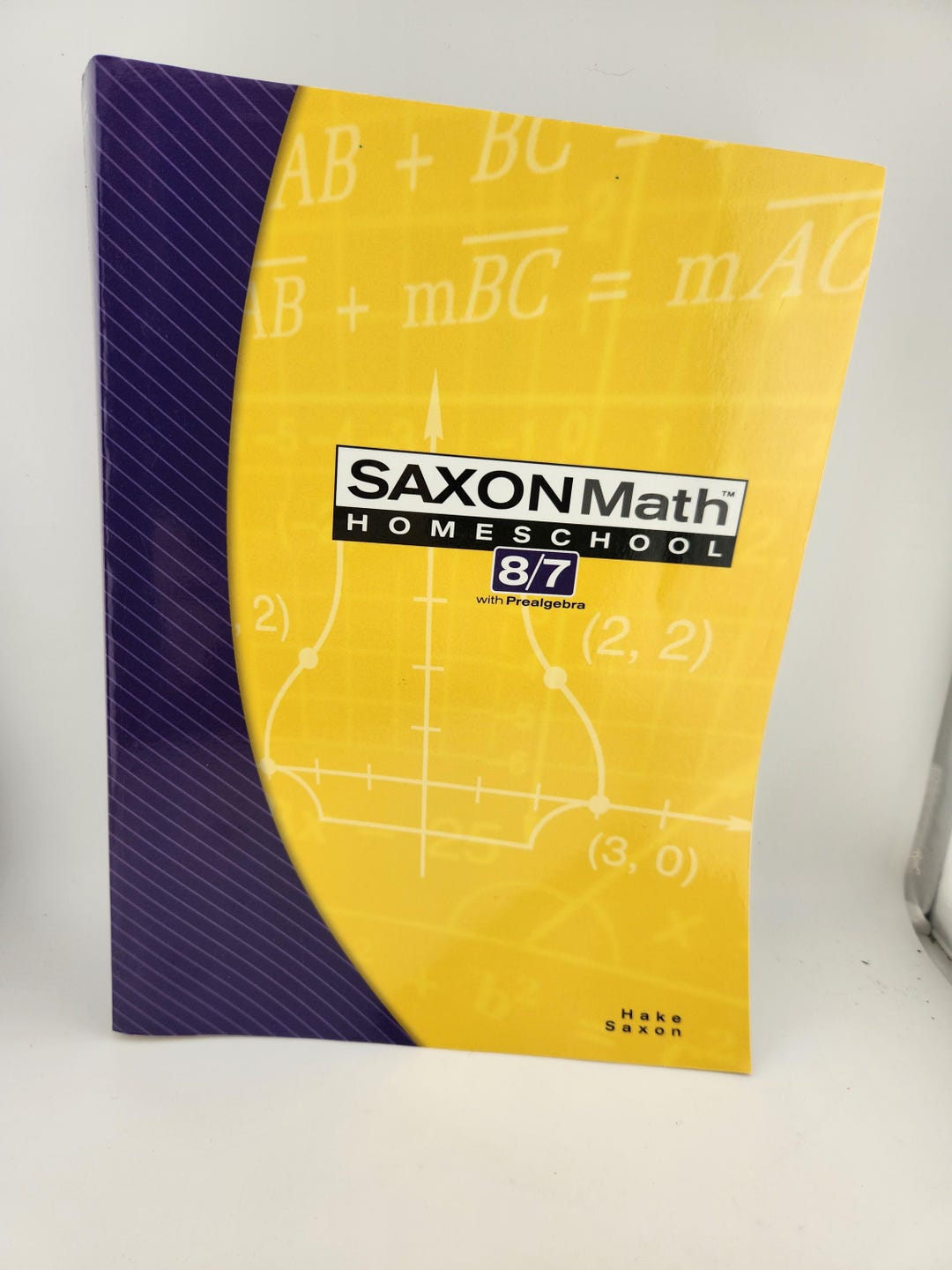Vintage Text Book - Saxon Math Homeschool 8/7 With Pre Algebra - 2005 ...