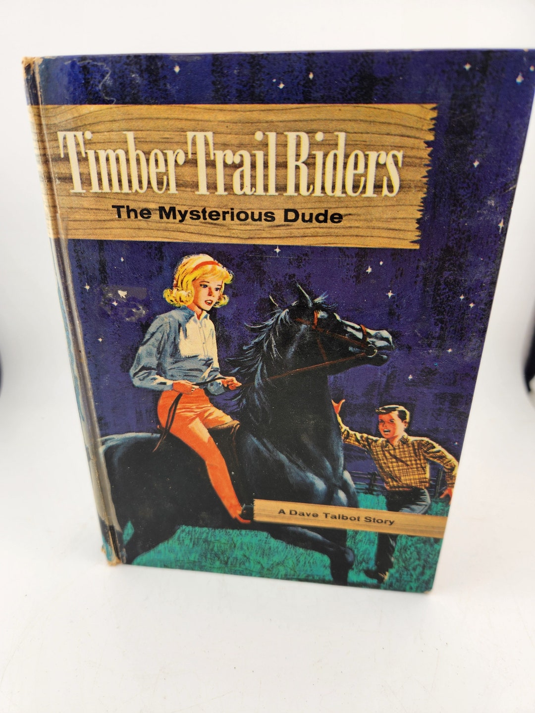 Vintage Book - Timber Trail Riders, the Mysterious Dude by Michael ...