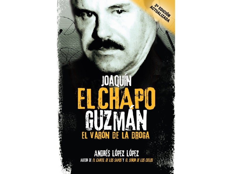 Joaquín "el Chapo" Guzmán: El Varón De La Droga - Etsy