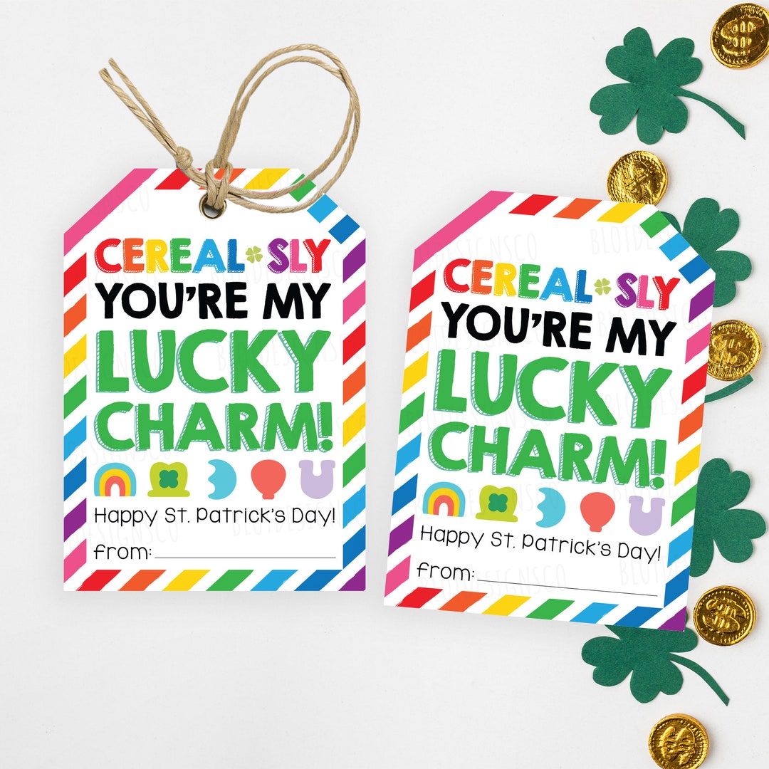 St Patricks Day Lucky Charm Tag, You're My Lucky Charm Cereal Label, St ...