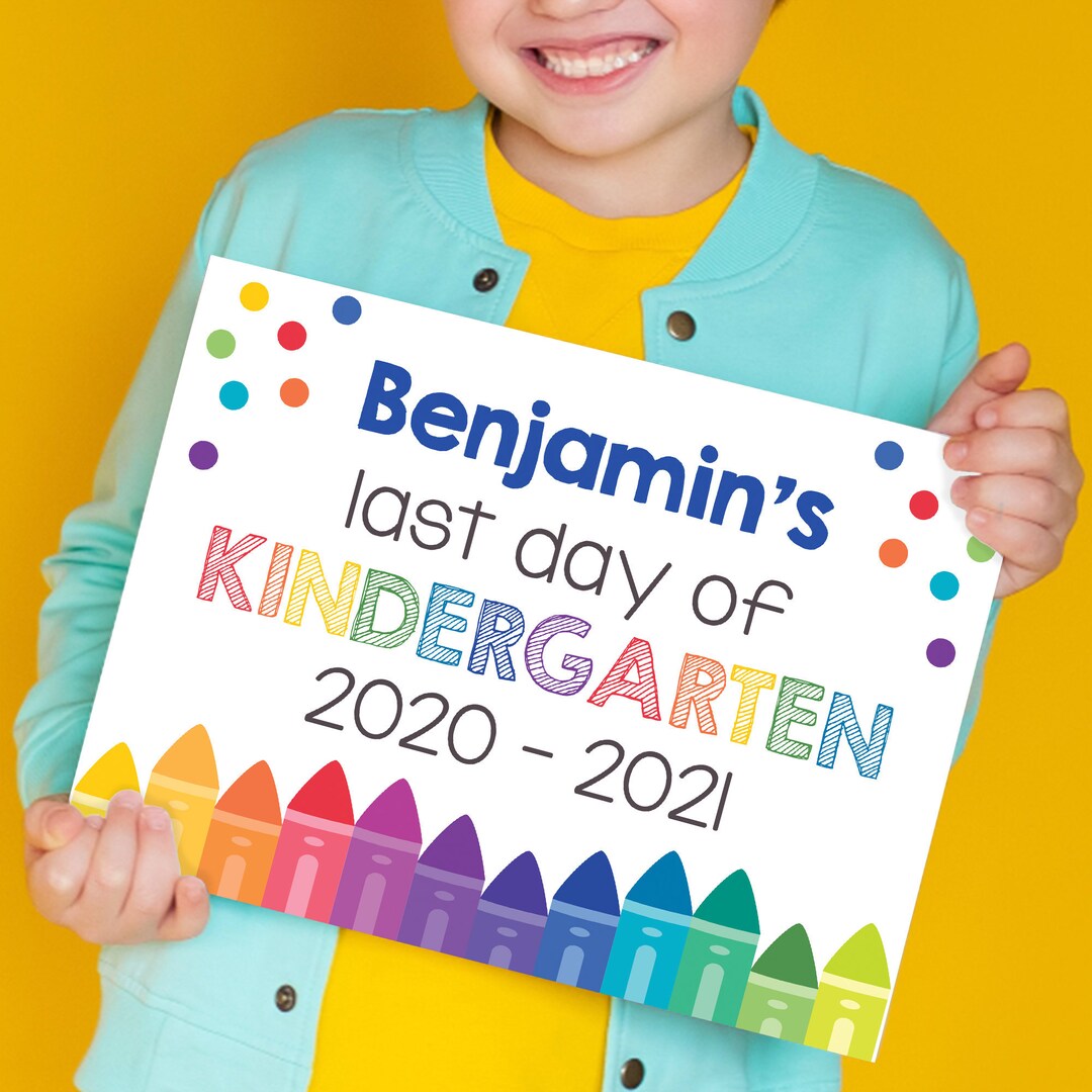 Printable Last Day of School Sign, Editable Kindergarten Grad Sign ...