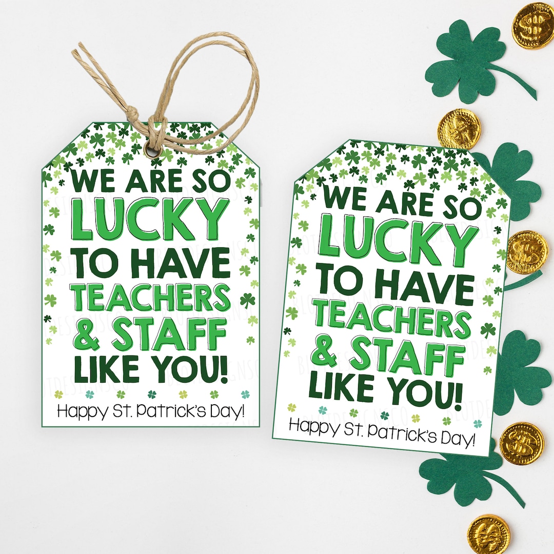 So LUCKY to Have Teacher Staff Faculty Tag, St. Patrick's Day Gift Tags ...