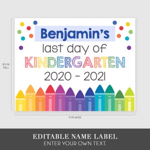 Printable Last Day of School Sign, Editable Kindergarten Grad Sign ...
