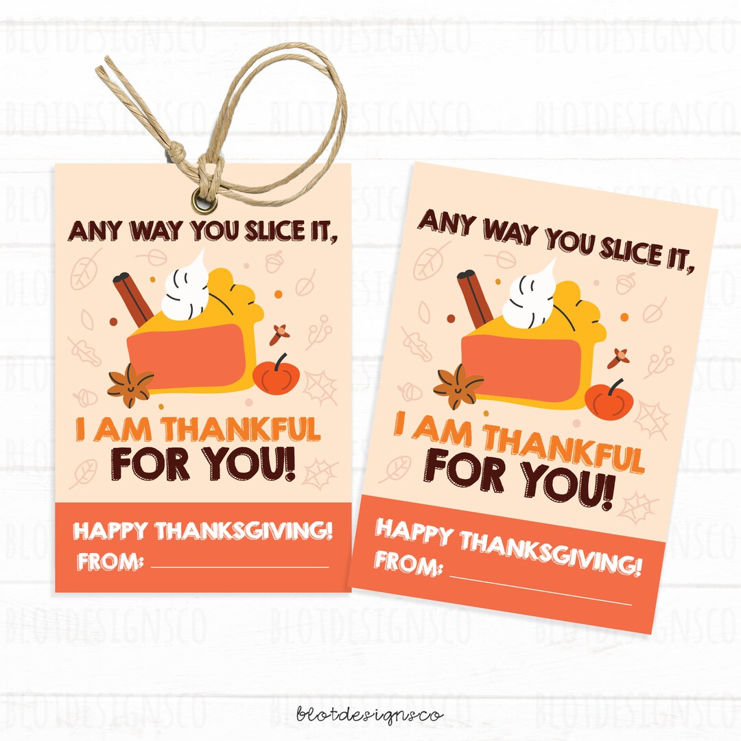 Printable Pumpkin Pie Grateful for You Label, Thanksgiving Treat Tags ...