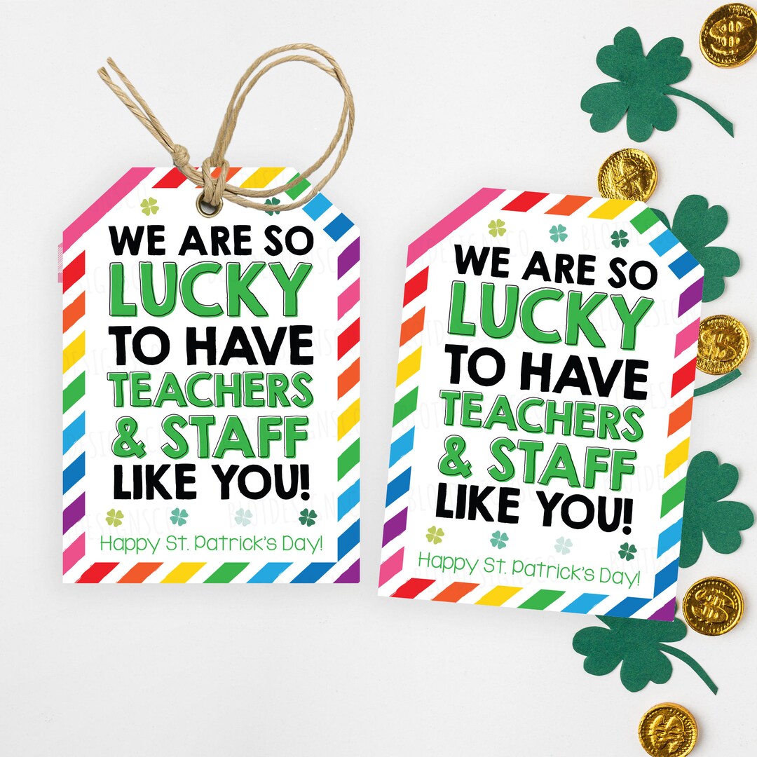So LUCKY to Have Teacher Staff Faculty Tag, St. Patrick's Day Gift Tags ...