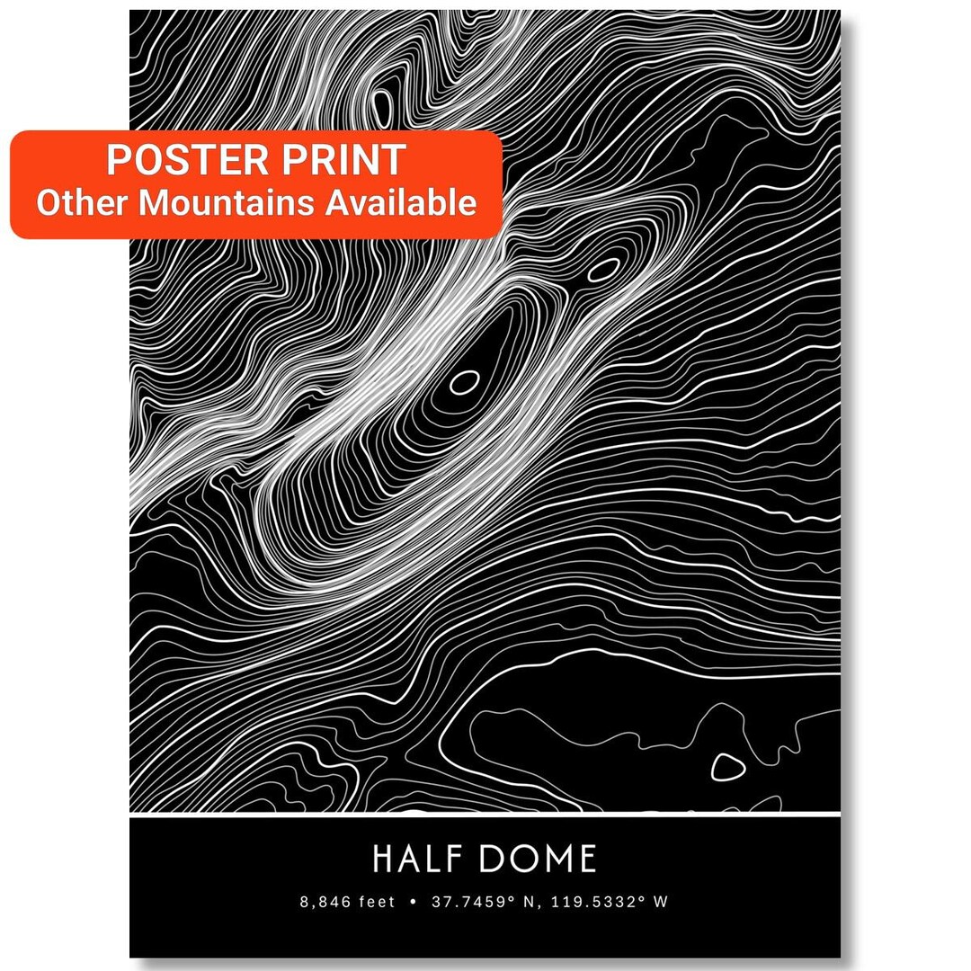 Half Dome Poster Print, Mountain Wall Décor, Gift for Housewarming ...