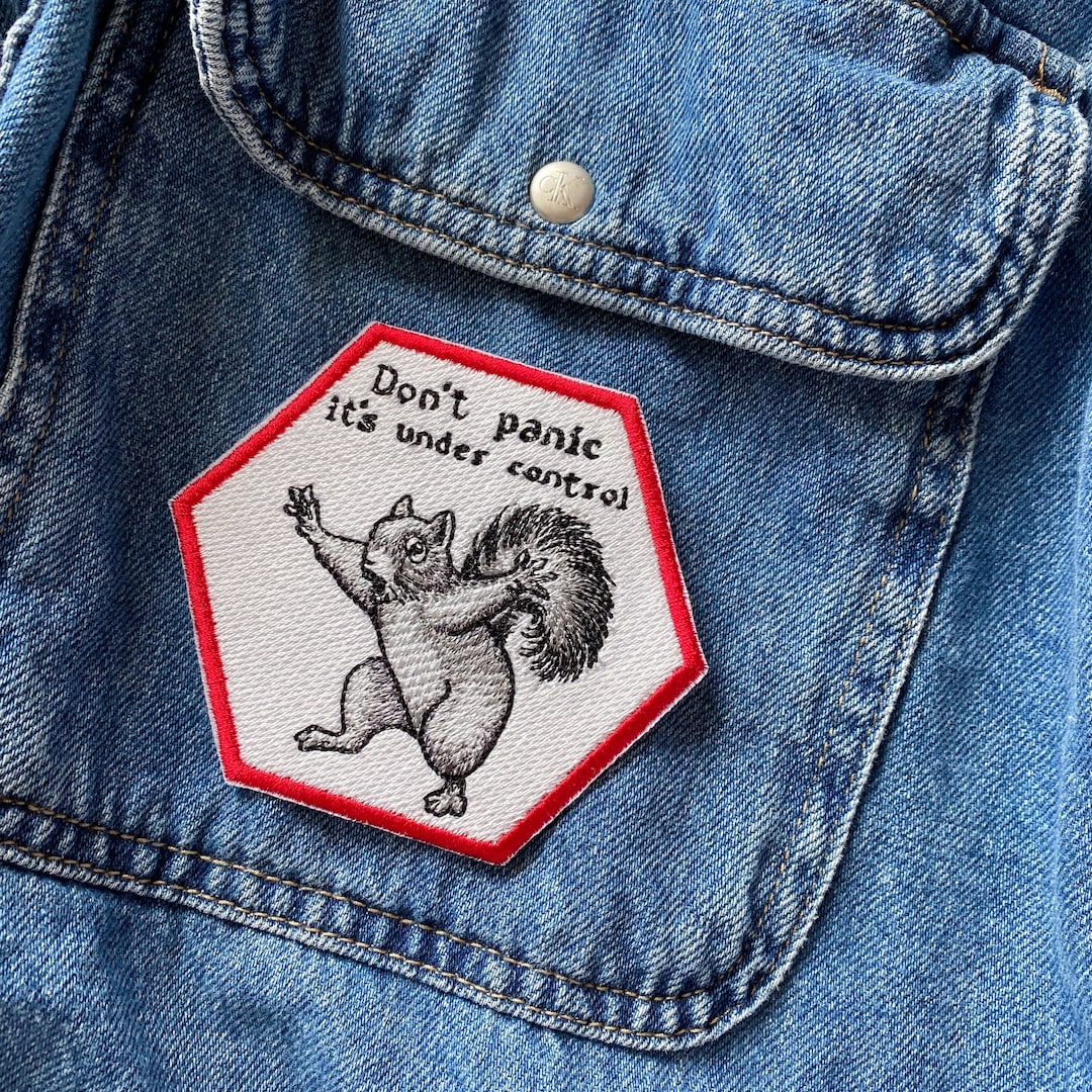 Funny Squirrel Iron on Patch: "don't Panic It's Under Control" - Etsy