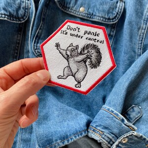 Funny Squirrel Iron on Patch: "don't Panic It's Under Control" - Etsy