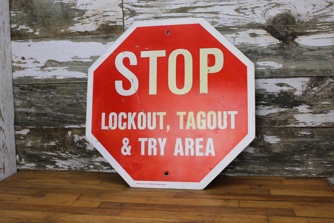 Aluminum STOP Lockout, Tagout & Try Area Sign - Industrial Salvage ...