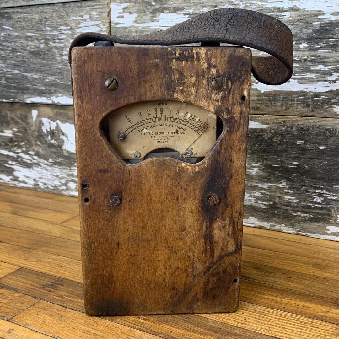 Antique Wooden Ohm Meter - Trouble Man’s Friend Electric Specialty Mfg ...