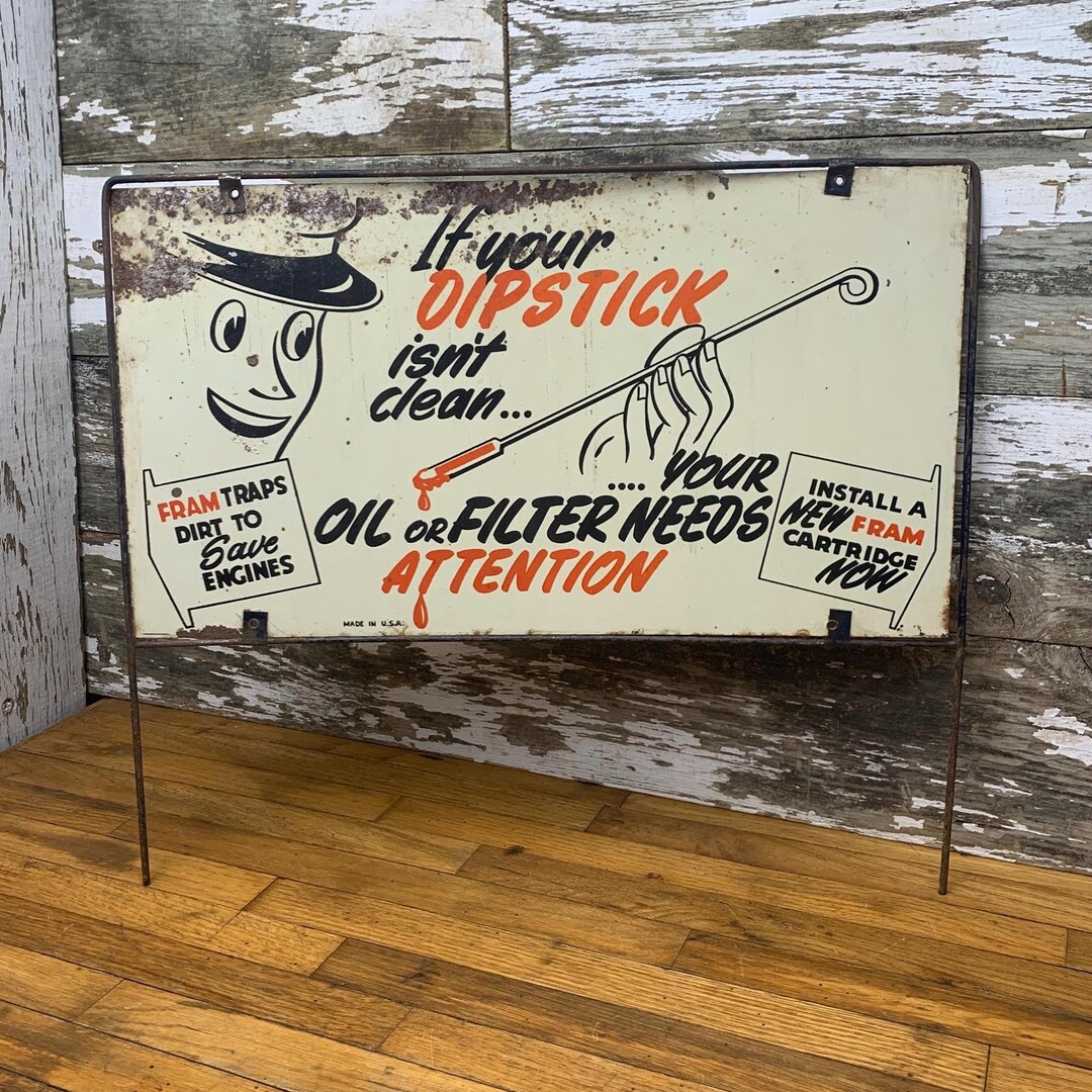 Early Vintage FRAM Oil Filter Display Rack Sign - “if Your Dipstick ...