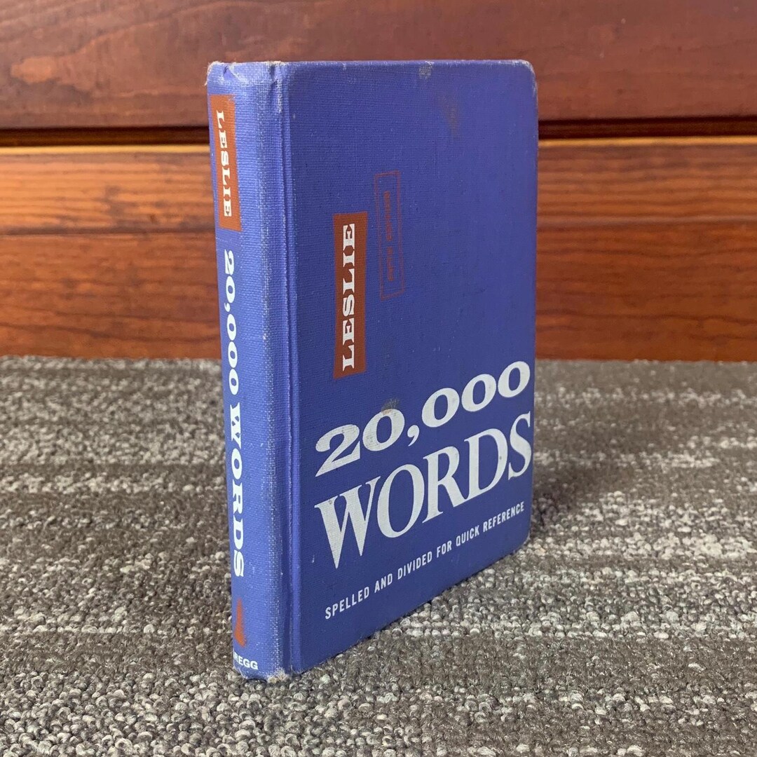1965 Leslie 20,000 Words Spelled and Divided for Easy Reference ...