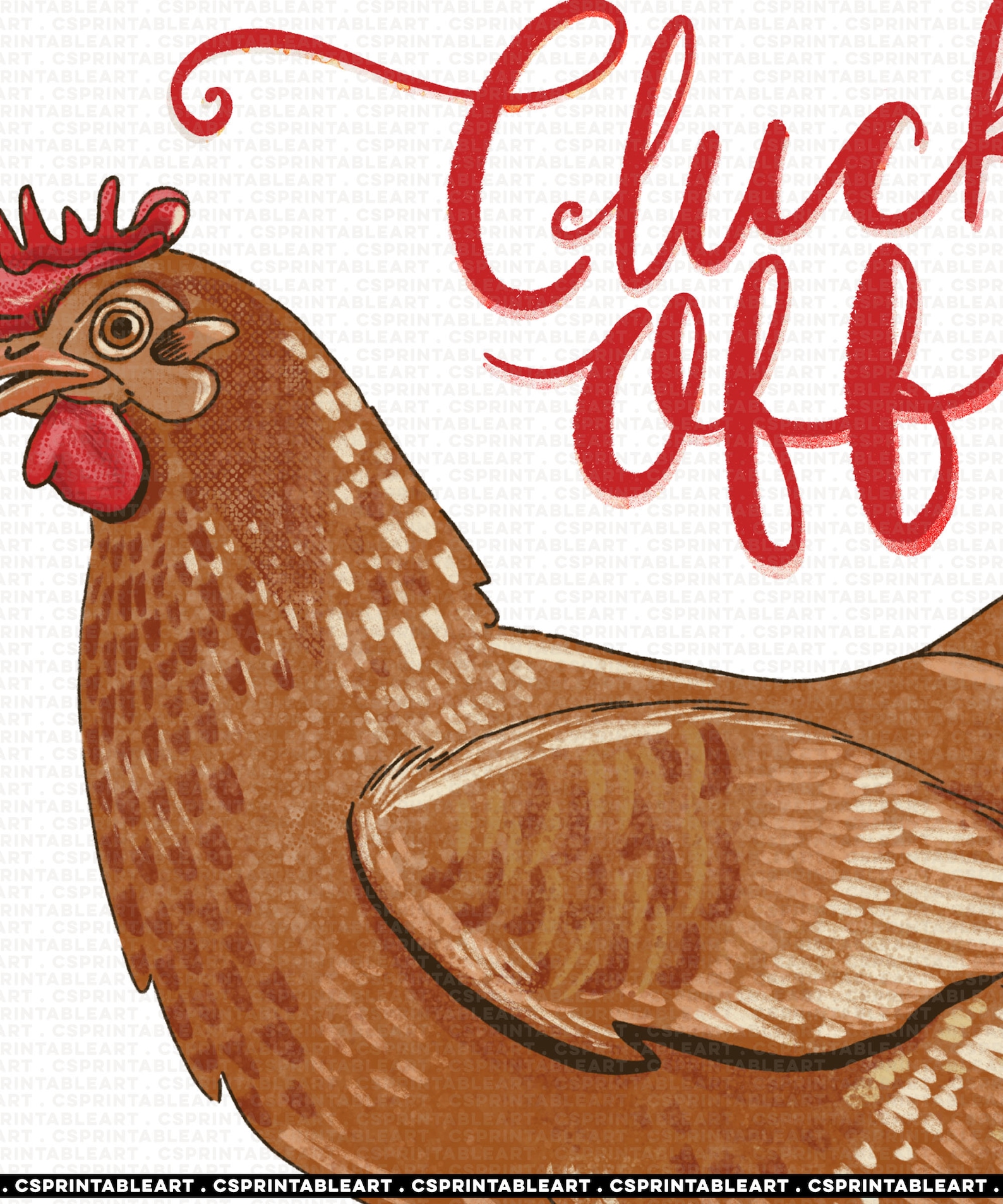 Cluck off Chicken Printable Sublimation Transfer PNG Digital Download ...