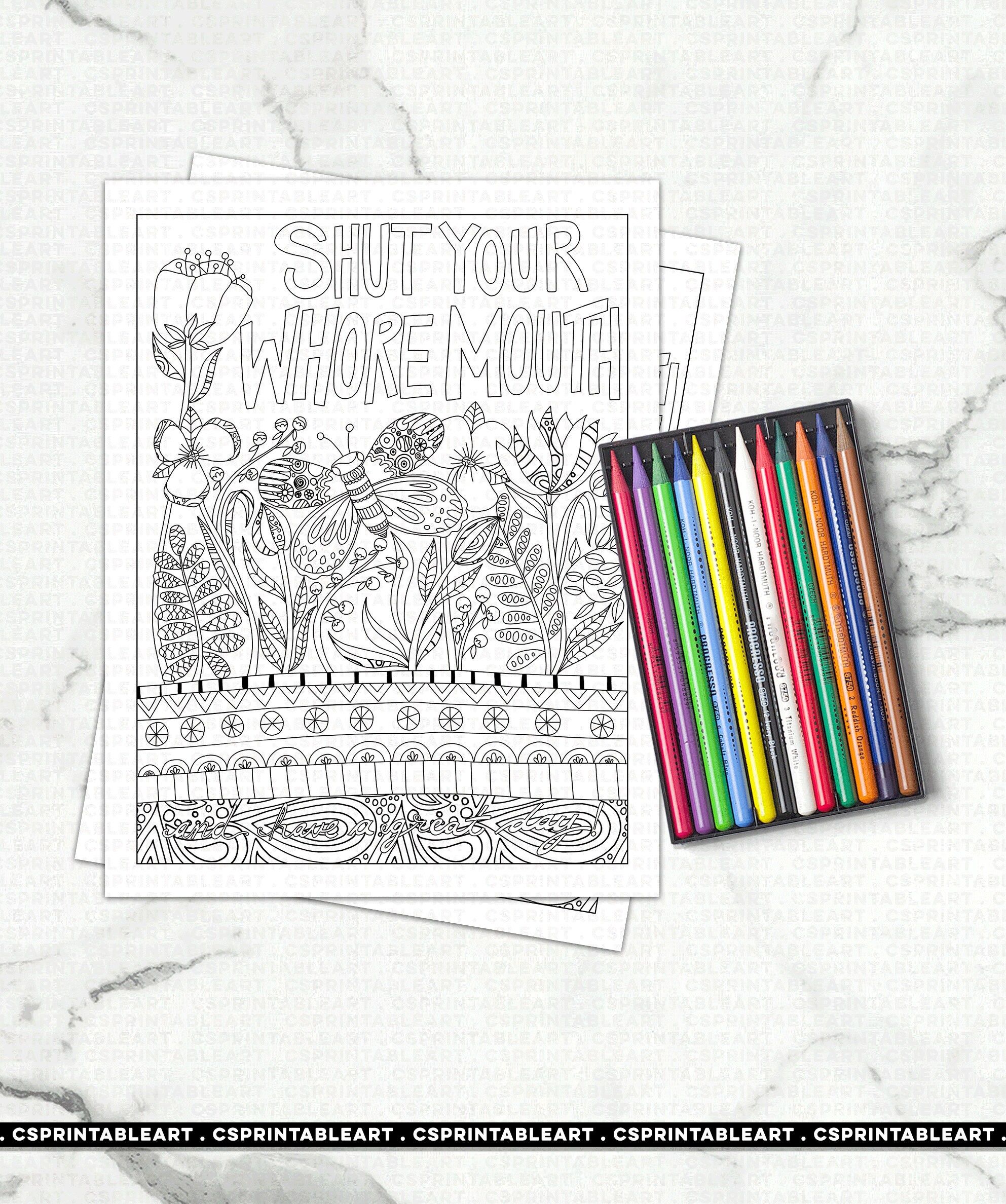 Shut Your Whore Mouth, Snarky Coloring Page Printable for Adults Who ...