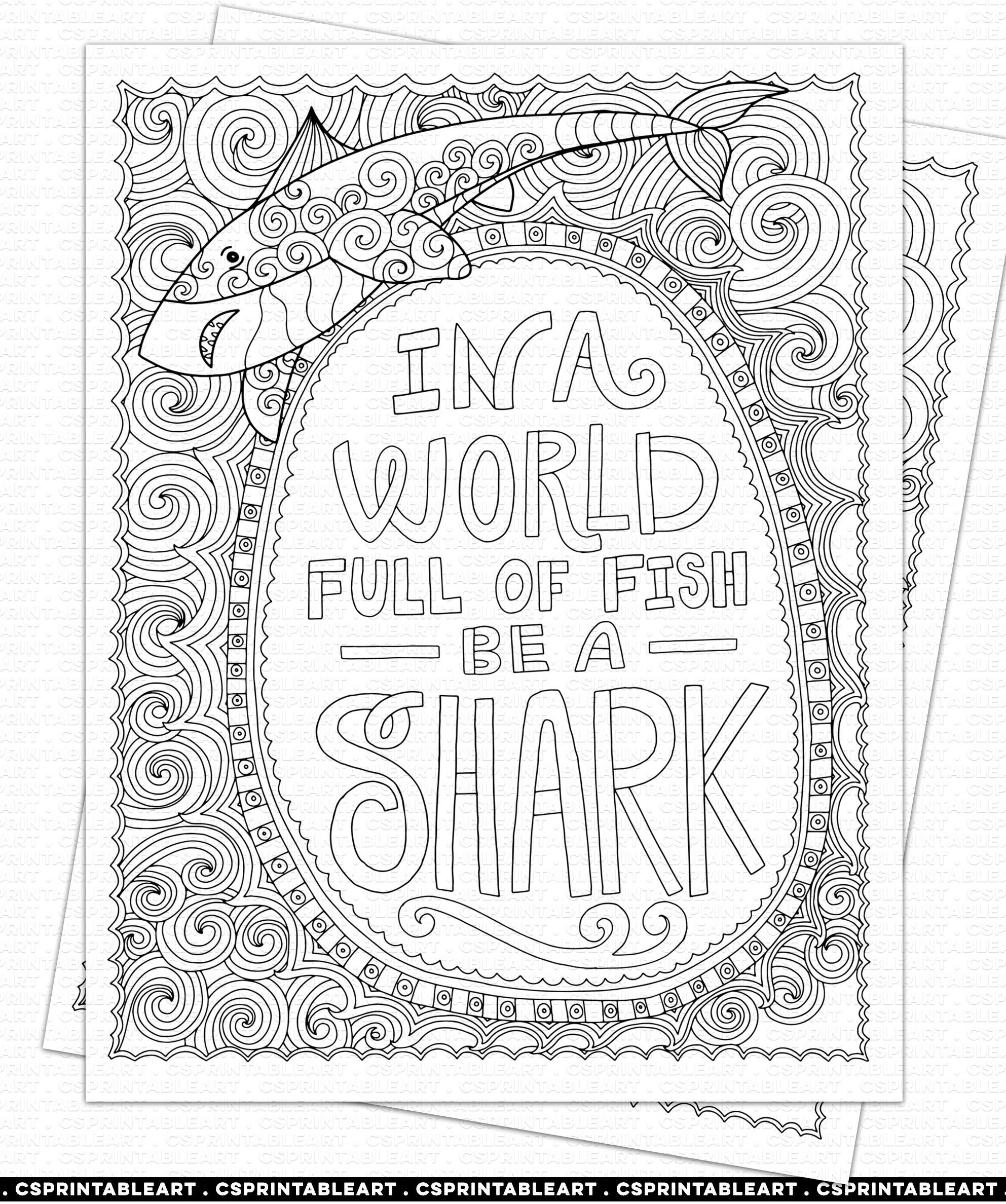Shark Coloring Page Printable With a Motivational Quote in a World Full ...