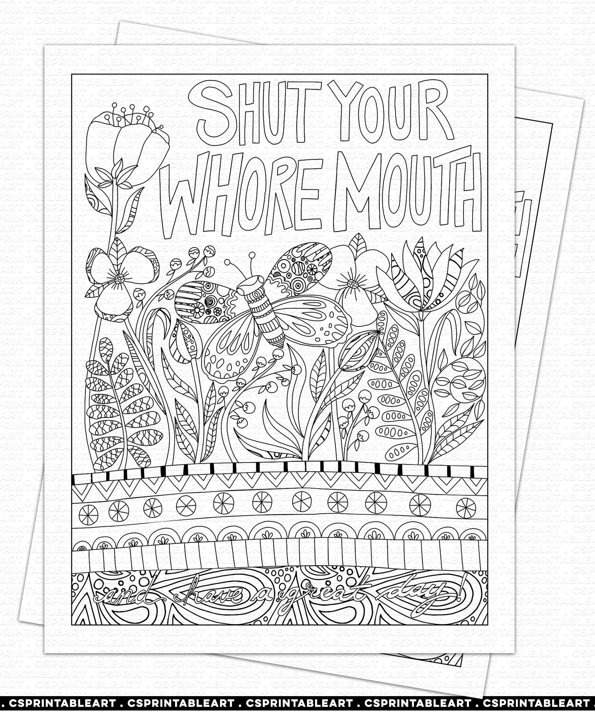 Shut Your Whore Mouth, Snarky Coloring Page Printable for Adults Who ...