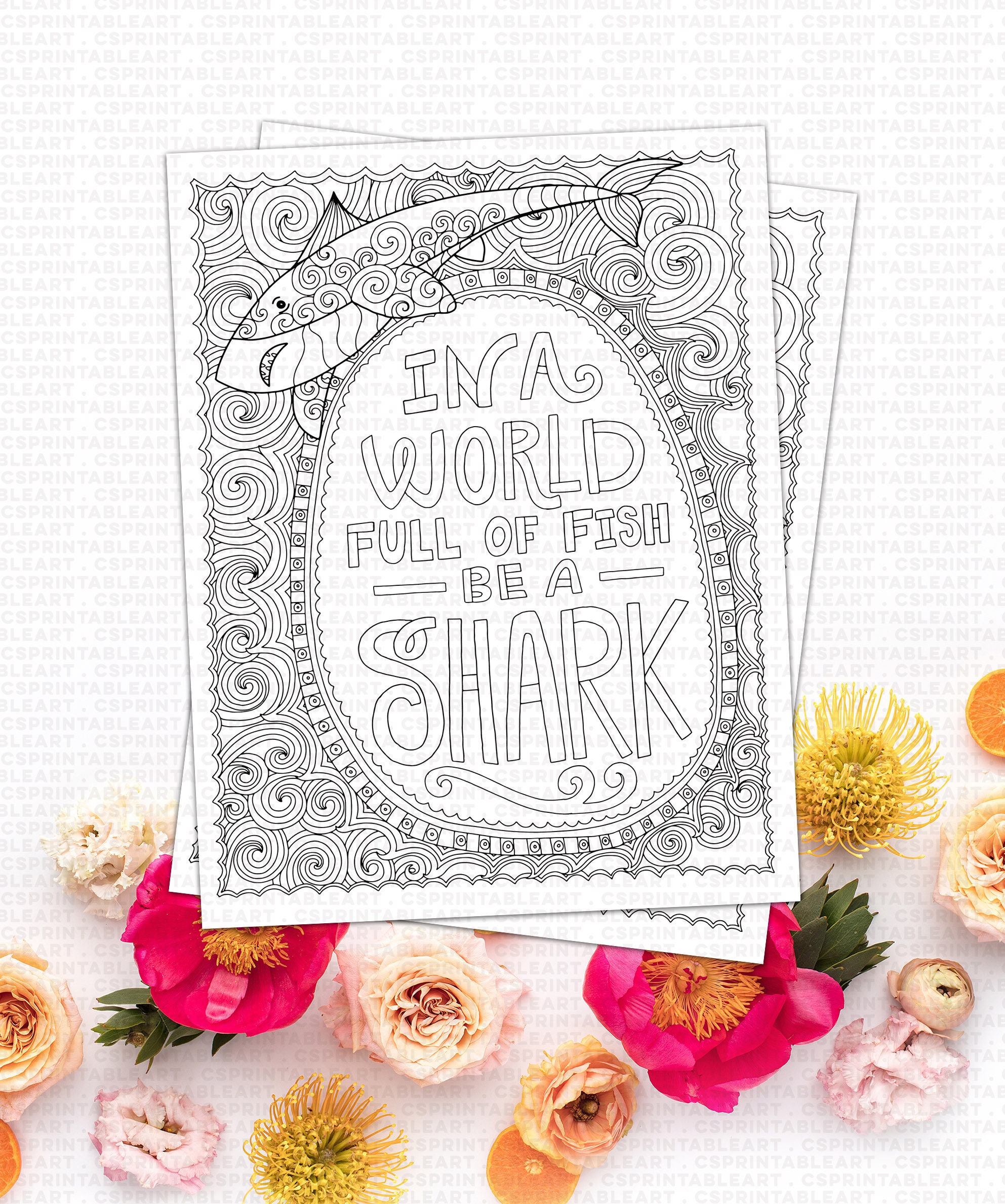 Shark Coloring Page Printable With a Motivational Quote in a World Full ...