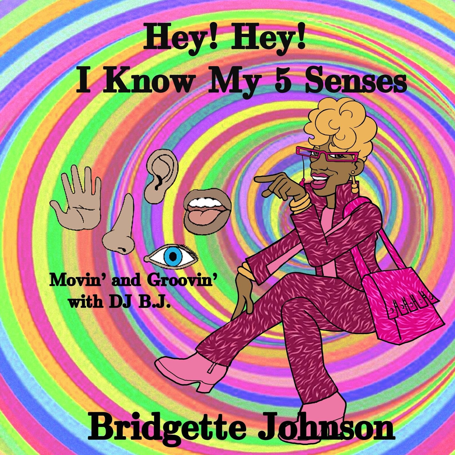 Hey! Hey! I Know My Five Senses, Hip -hop -fun Rap and Rhyme ...