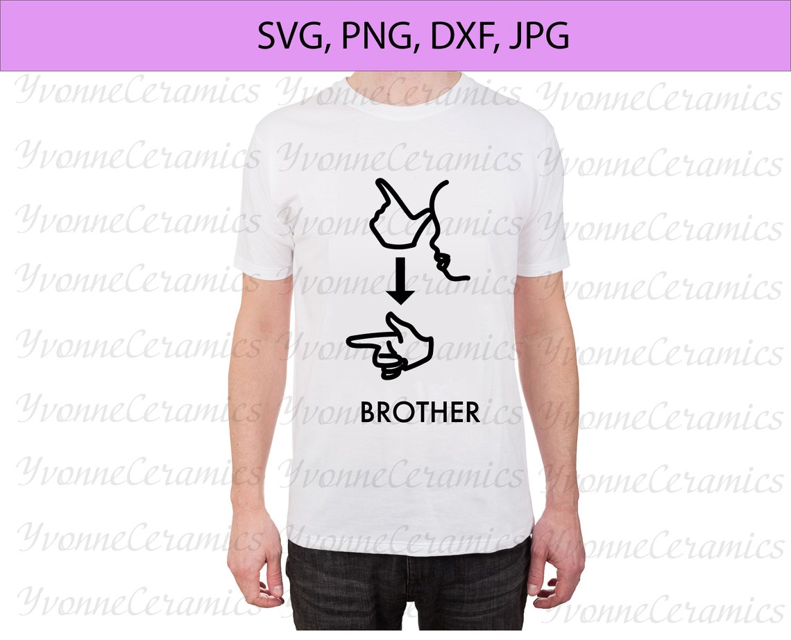 ASL BROTHER Svg Jpeg Png American Sign Language Svg Family | Etsy