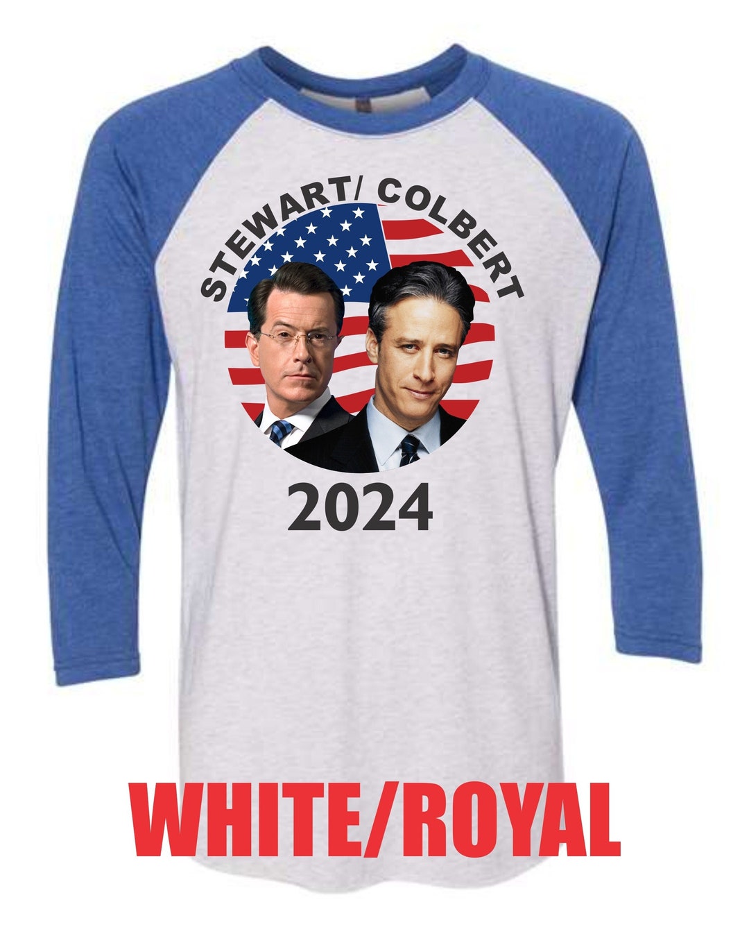 STEWART / COLBERT for PRESIDENT 2024 - Premium T-shirt -tri Blends/soft ...