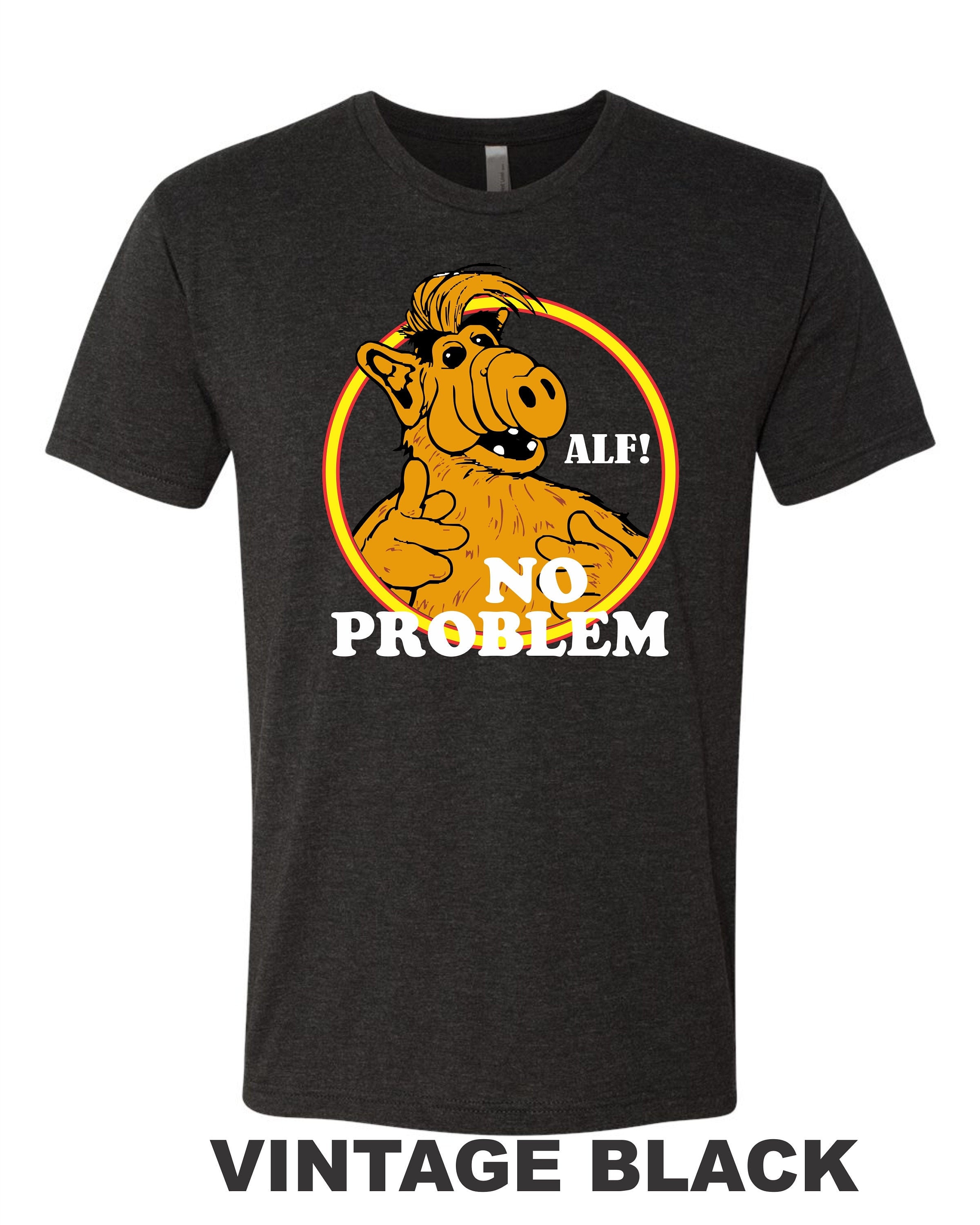 ALF NO PROBLEM Premium T-shirt Tri Blends/Blends/Soft | Etsy