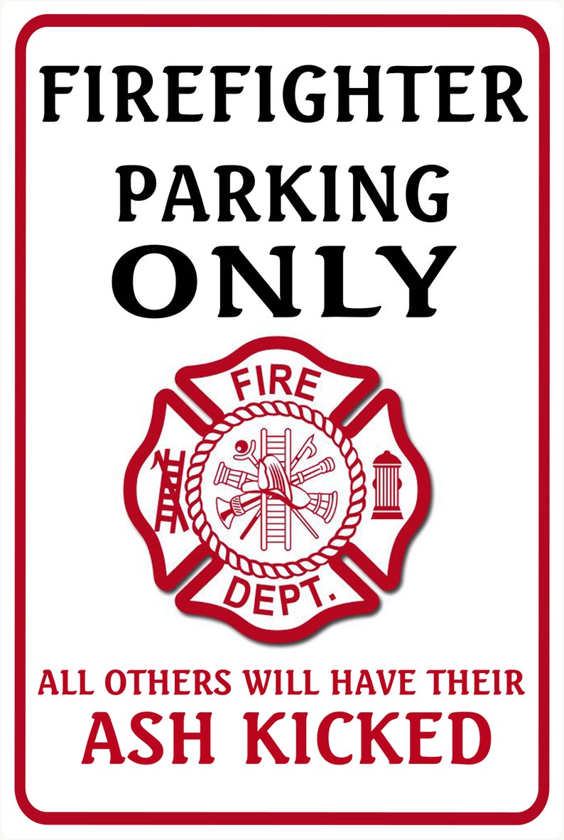 FIREFIGHTER Gift, FD Parking Sign, FD, Fire Cadet, Fire Dept, Gift for ...