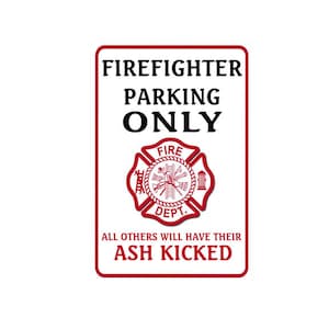 FIREFIGHTER Gift, FD Parking Sign, FD, Fire Cadet, Fire Dept, Gift for ...