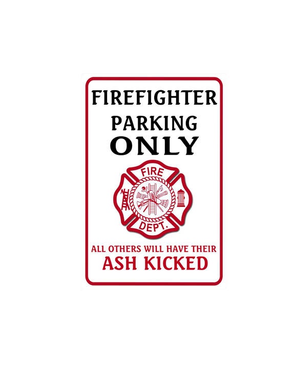 FIREFIGHTER Gift FD Parking Sign FD Fire Fire Dept Gift - Etsy