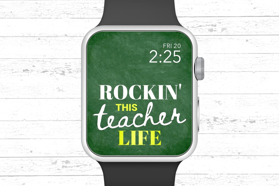 Apple Watch Wallpaper, Rockin This Teacher Like Apple Watch Face Design ...