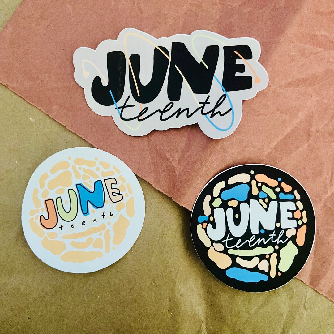 Juneteenth Vinyl weatherproof Stickers, Various Sizes and Styles ...