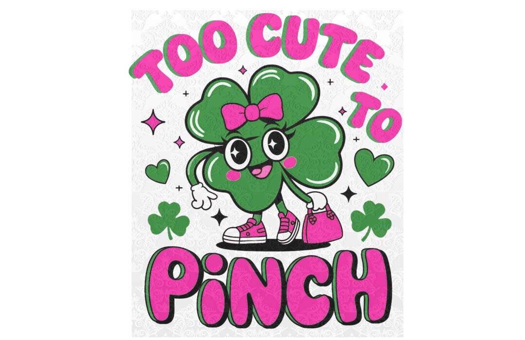 Too Cute to Pinch SVG, Cute Girl St Patrick Day PNG, Funny Saint ...