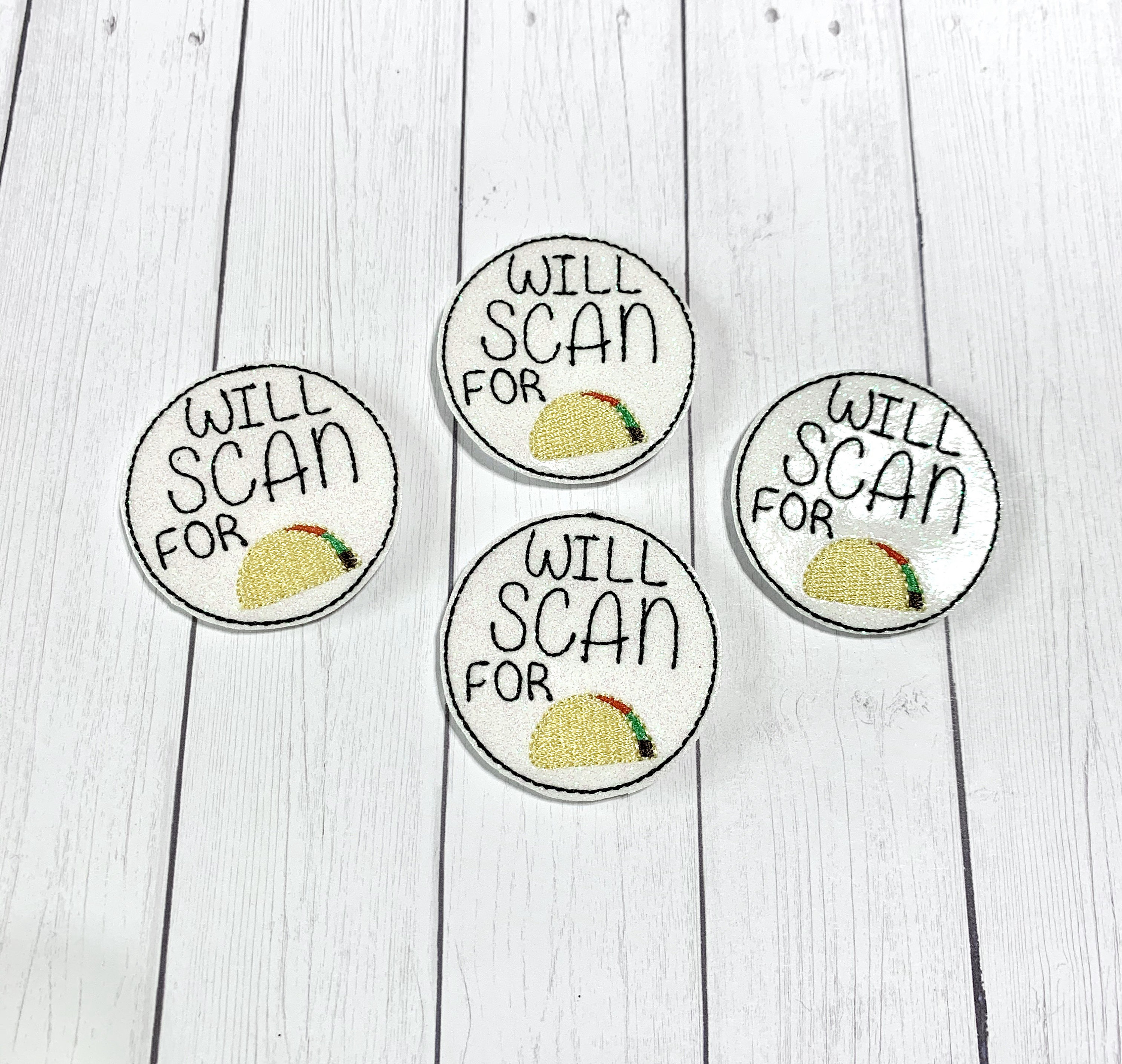 Will Scan for Tacos, Taco Feltie Embellishment, Medical Feltie, Nursing ...