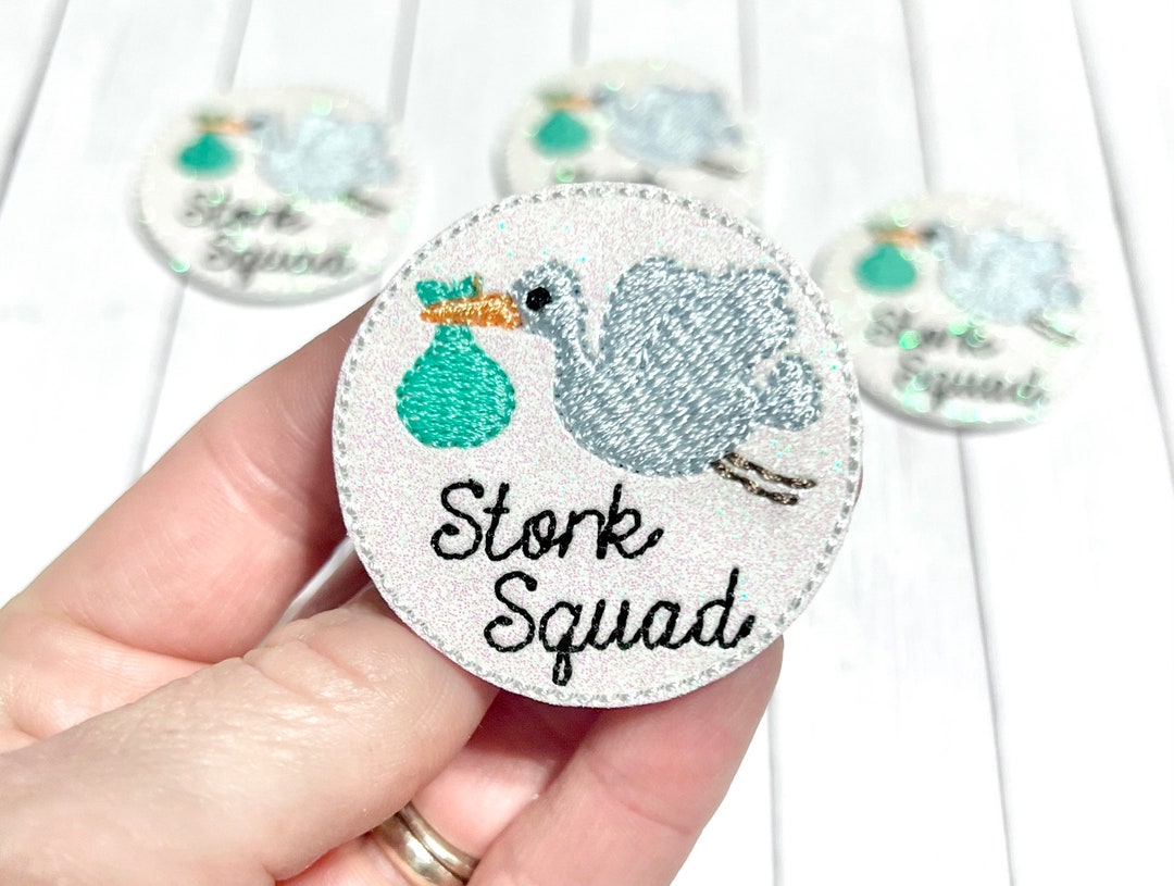 Stork Squad Feltie, Labor and Delivery Feltie Embellishment, Stork ...