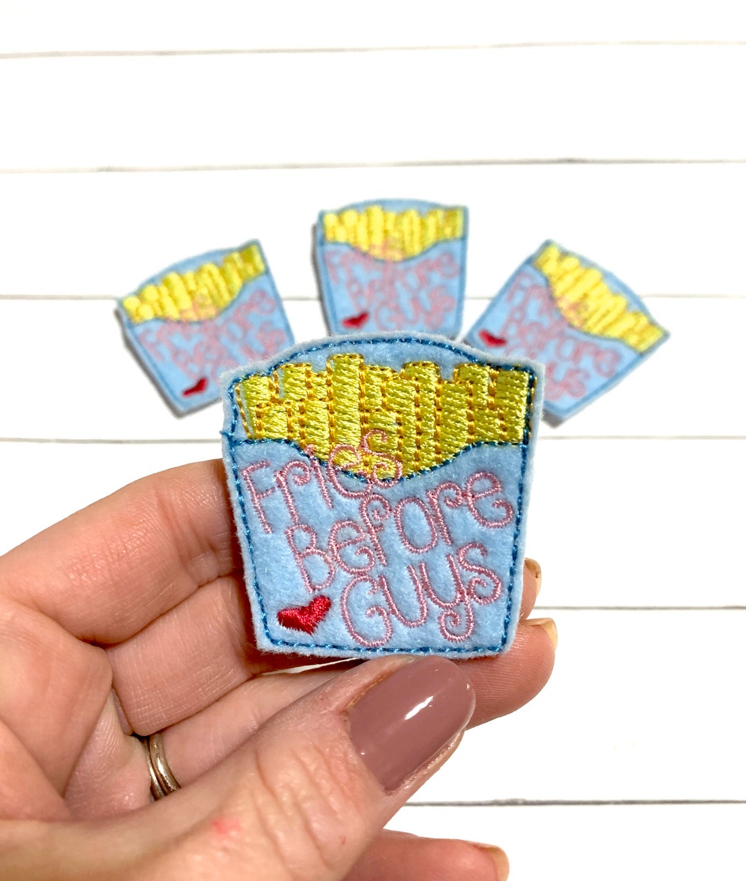 Fries Before Guys Feltie, French Fries Feltie Embellishment, Fries ...
