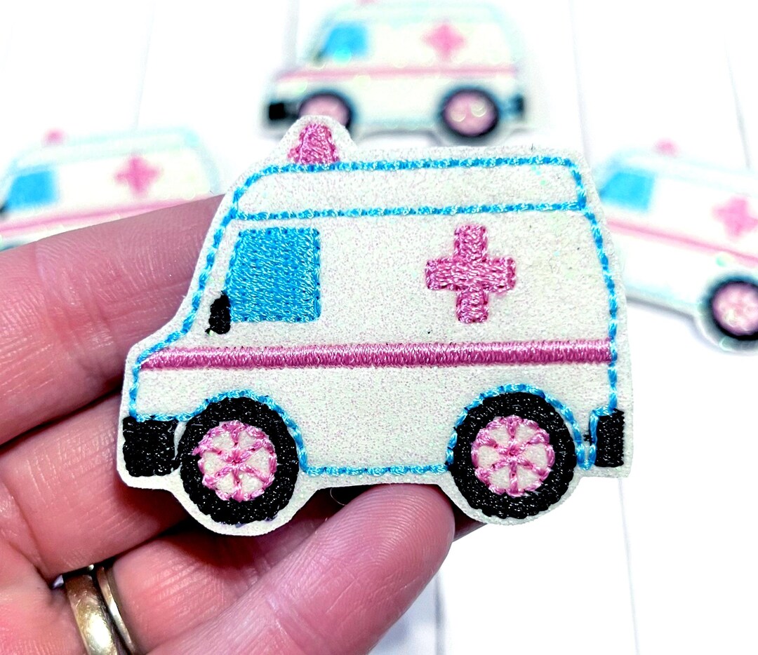 Ambulance Feltie, Medical Ambulance Feltie Embellishment, Nurse Feltie ...