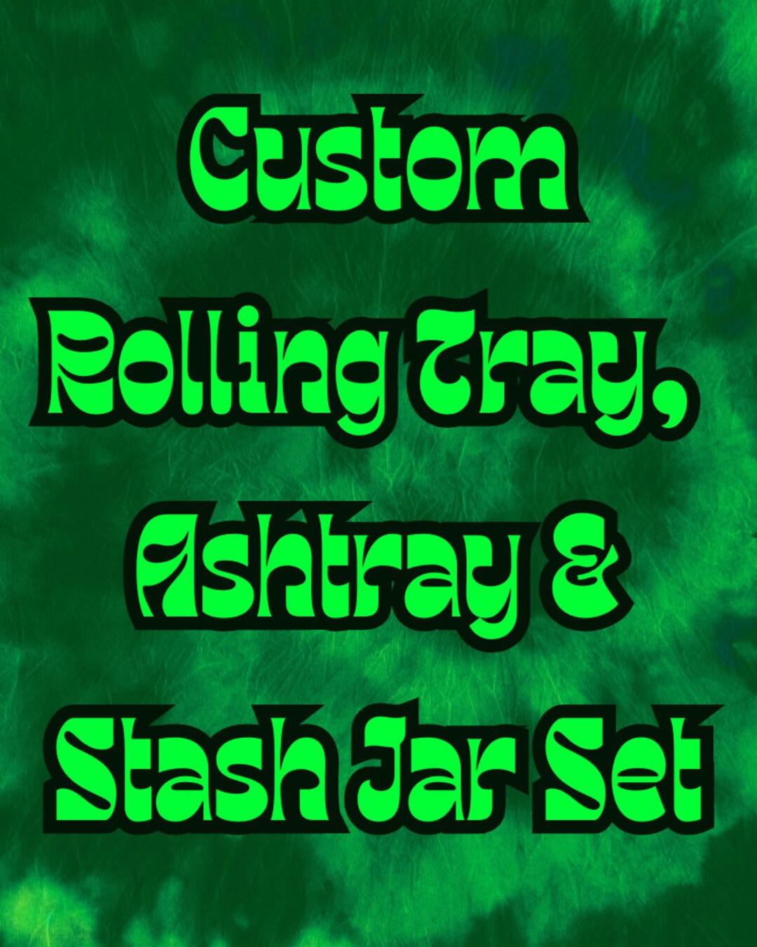 Custom Rolling Tray, Ashtray & Stash Jar Set - Etsy