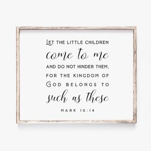 Let the Little Children Come to Me Mark 10:14 Kingdom of God | Etsy