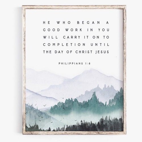 Philippians 1:6 He Who Began a Good Work Bible Verse Wall - Etsy