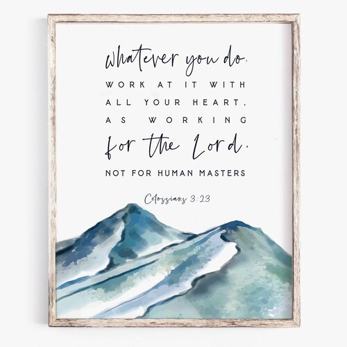 Colossians 3:23 Whatever You Do Work Heartily as for the | Etsy