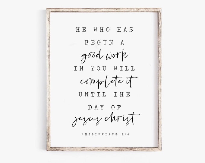 Philippians 1:6 He Who Began a Good Work Bible Verse Wall - Etsy