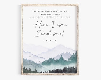 Bible Verse Print - Scripture Print - Here Am I Lord Send Me. Isaiah ...