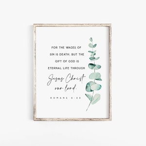 Romans 6:23 for the Wages of Sin is Death the Gift of God Eternal Life ...