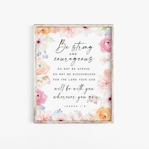 Be Strong and Courageous Sign Joshua 1:9 Bible Verse Wall Art Print ...