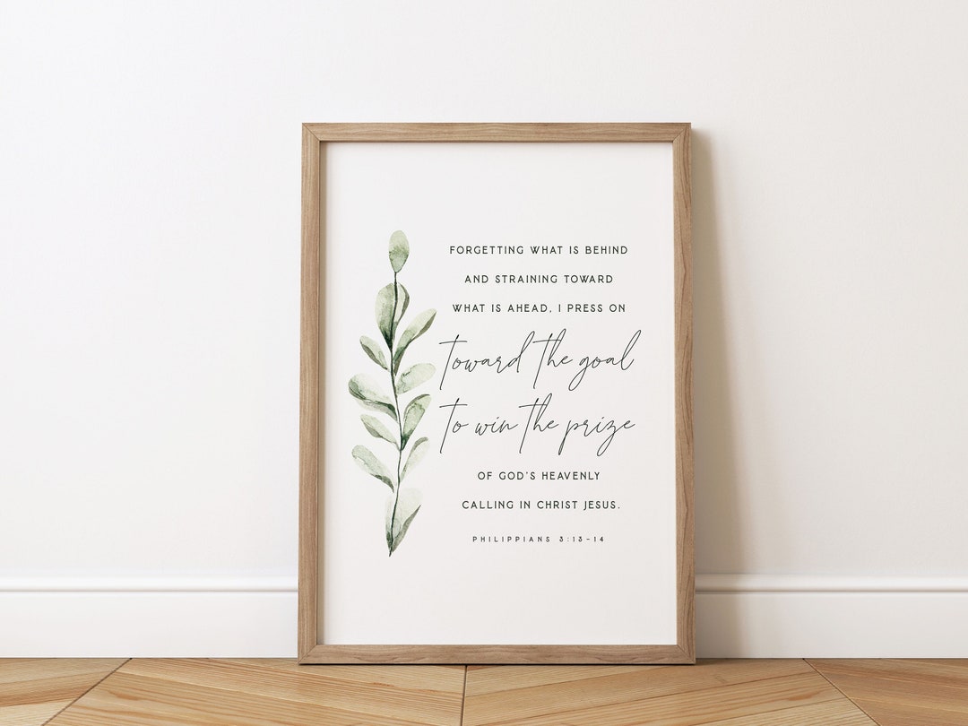 Philippians 3:13-14 Forgetting What is Behind Press Towards the Goal ...