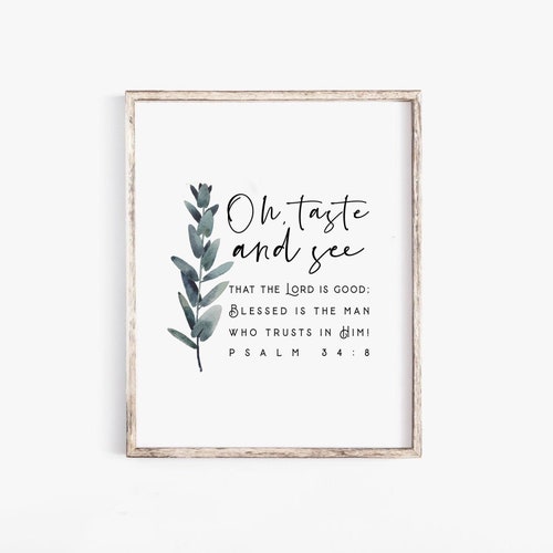 Taste and See That the LORD is Good Psalm 34:8 Bible Verse - Etsy